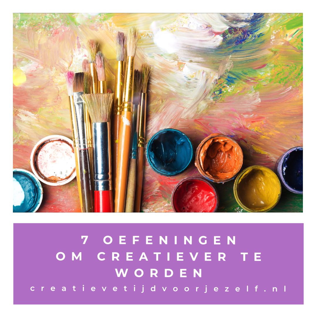7 oefeningen om je creativiteit te stimuleren
